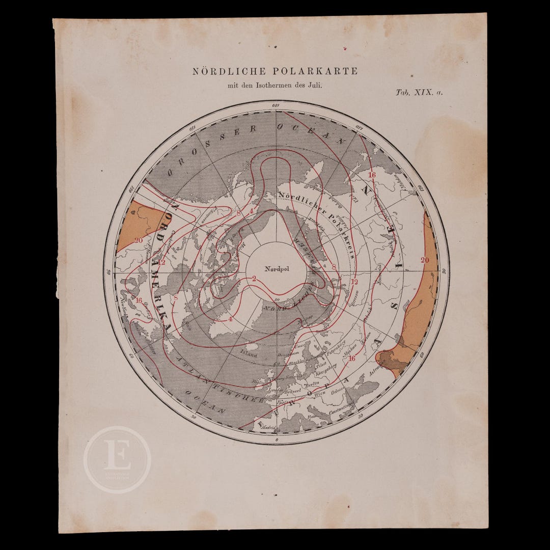 1872 NORTHERN POLAR MAP With the July Isotherms - Rare Original Plate ...