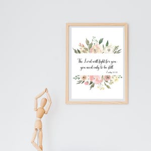 Art Print, Floral Art, Exodus 14 14, the Lord Will Fight, Scripture ...