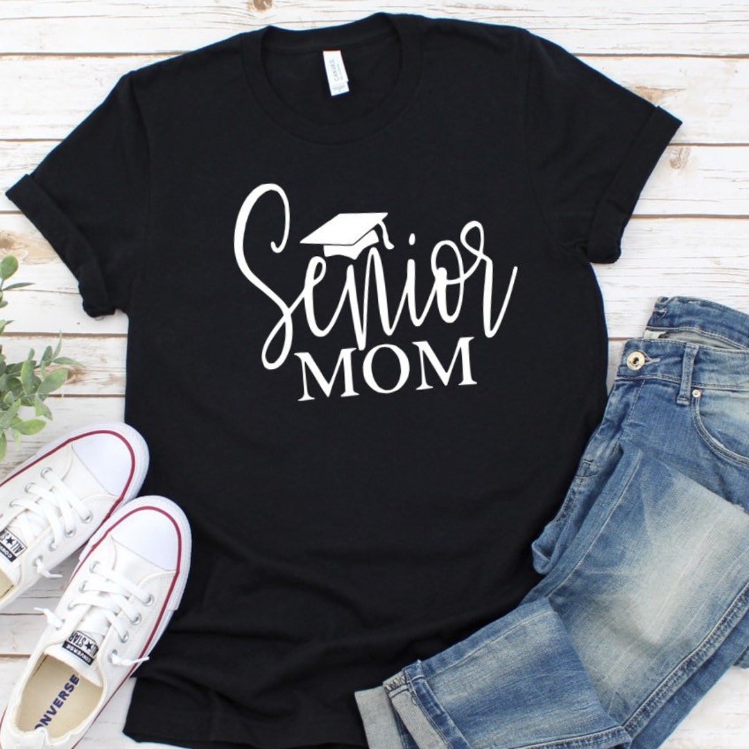 Senior Mom Shirt, Grad Shirts, Graduation Shirts, Mom of Senior Shirts ...