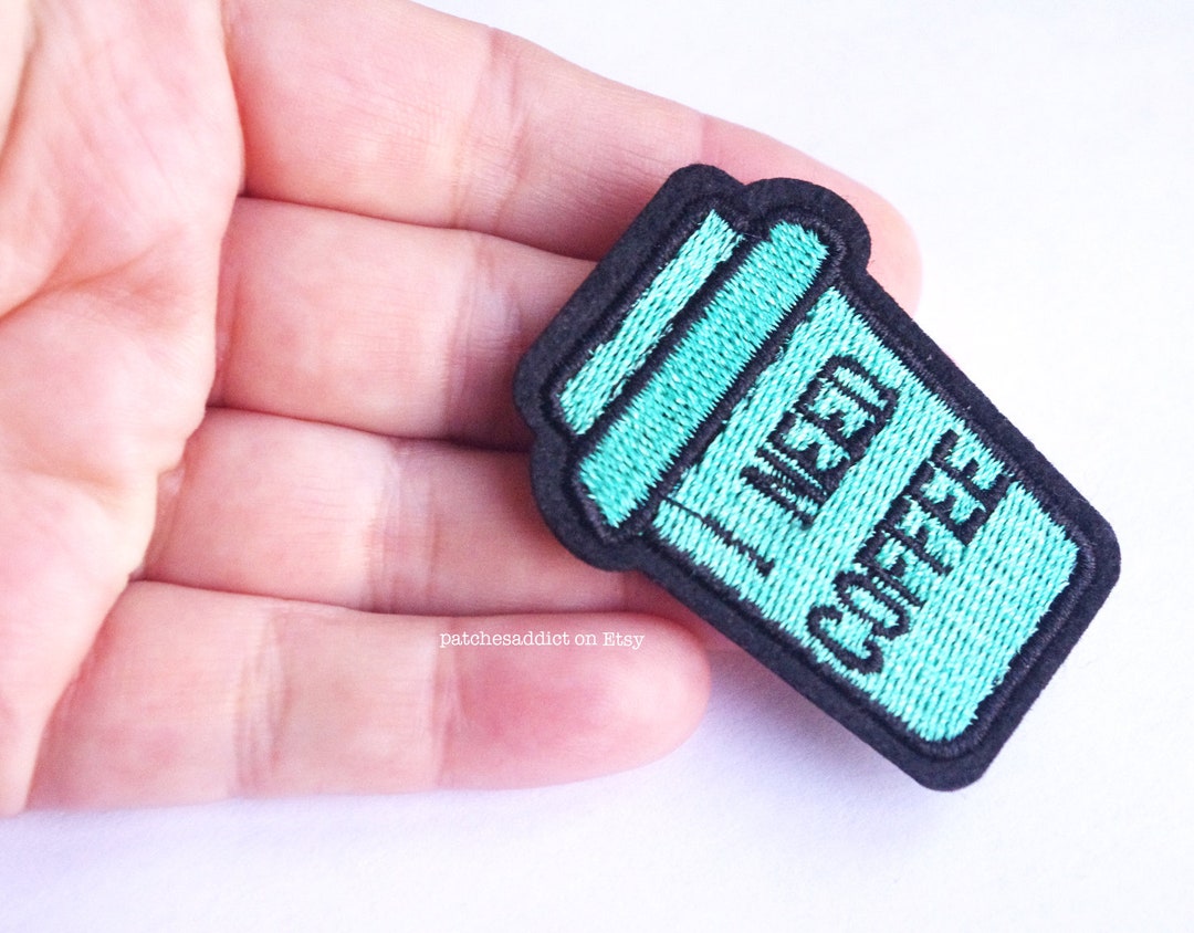 Coffee Cup Patch, I Need Coffee Applique, Morning Person, Inspirational ...