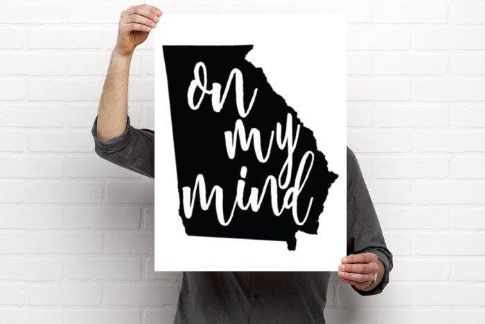 Georgia on My Mind Quote, Georgia Print, Georgia Map, Georgia Wall Art ...