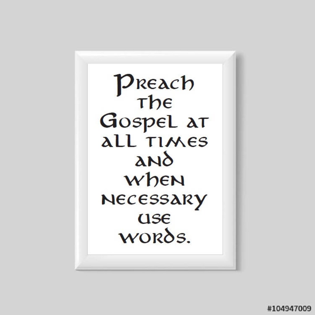 Religious Word Print Wall Poster 'preach the Gospel at All Times and ...