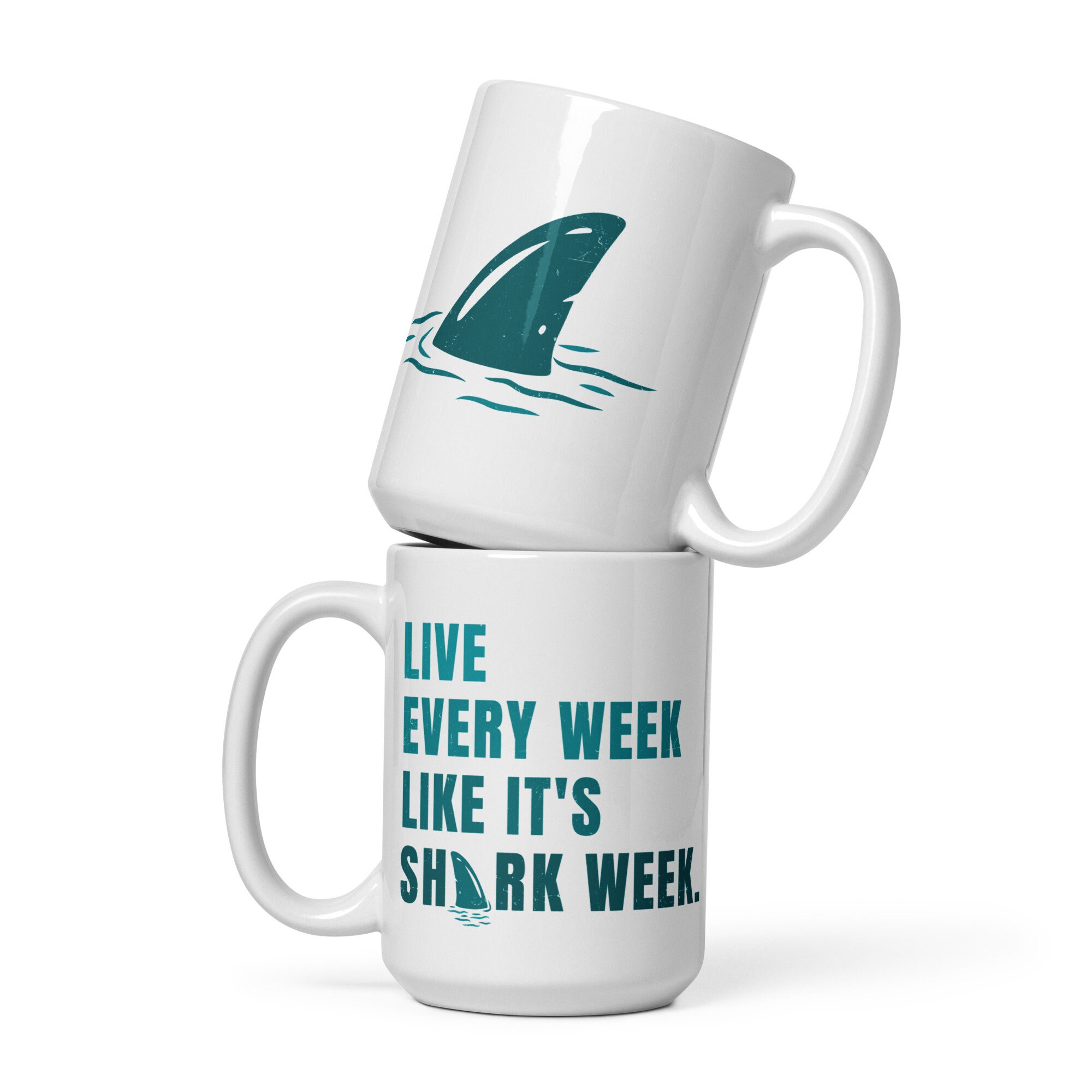 Live Every Week Like It's Shark Week Shark Lovers Gift Idea- Ceramic ...