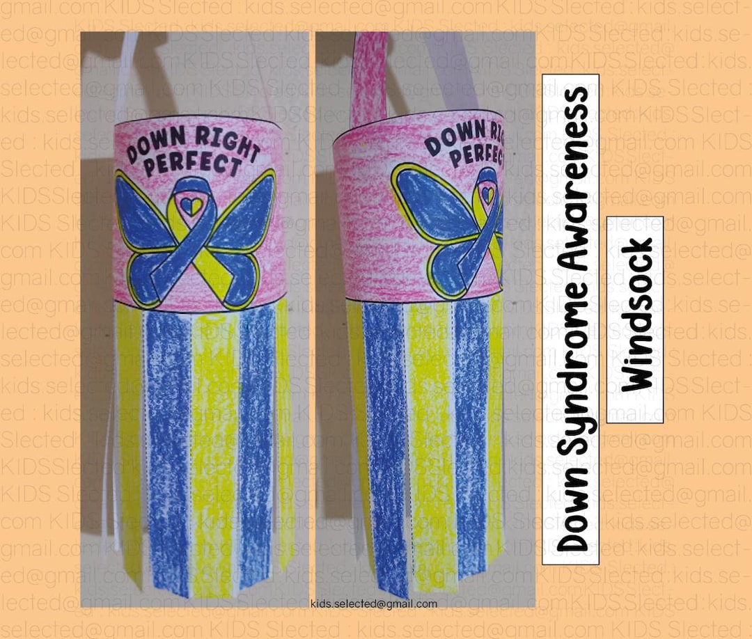 World Down Syndrome Day Craft Windsock Butterfly Down Right Perfect ...