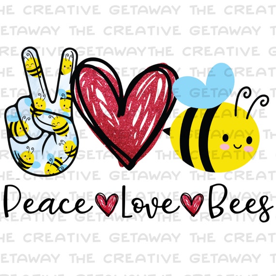 Peace Love Bees Sublimation Download Bumble Bee Honey Bee PNG | Etsy