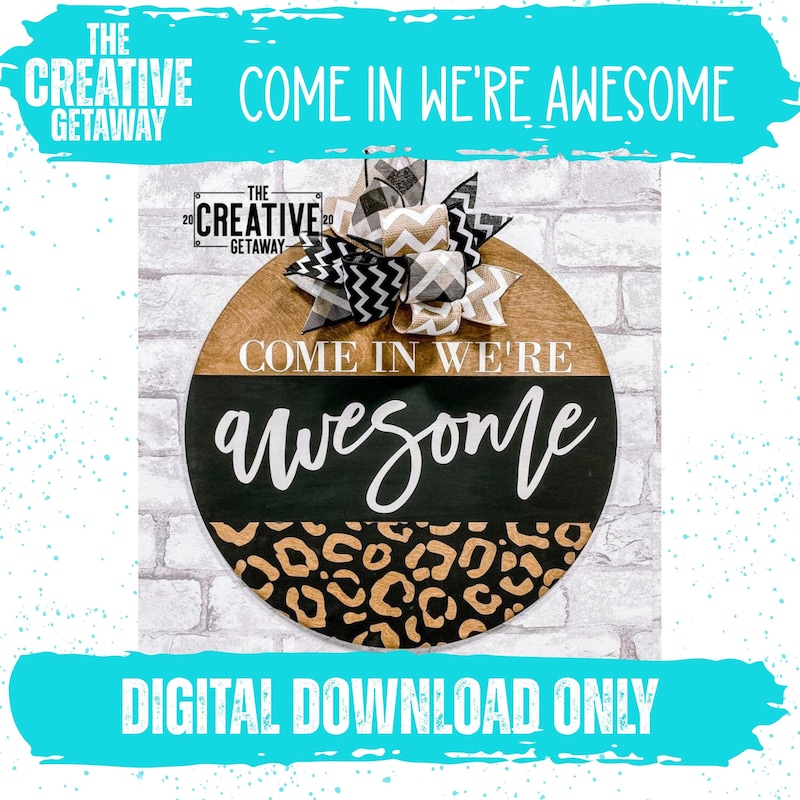 Come in Were Awesome Sign - Etsy