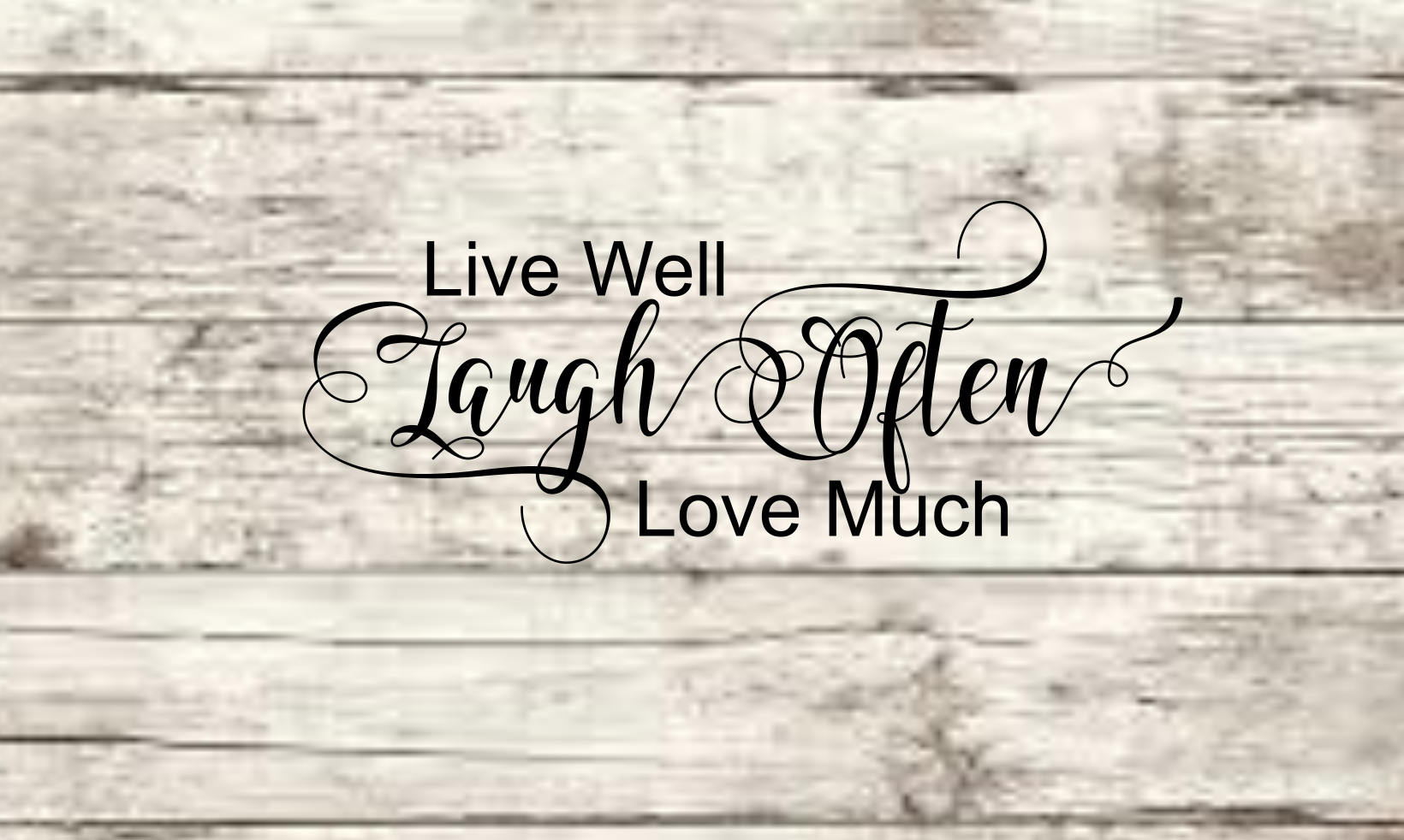 Live Well Laugh Often Love Much SVG - Etsy
