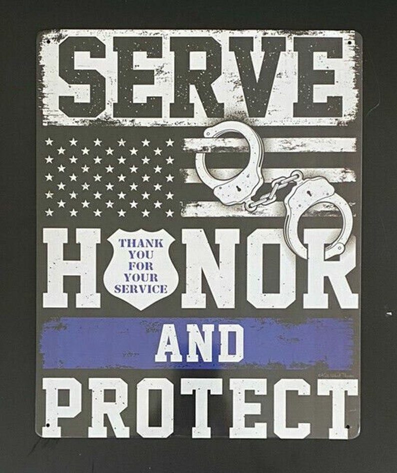 Police Serve Honor & Protect Law Enforcement Metal Sign - Etsy