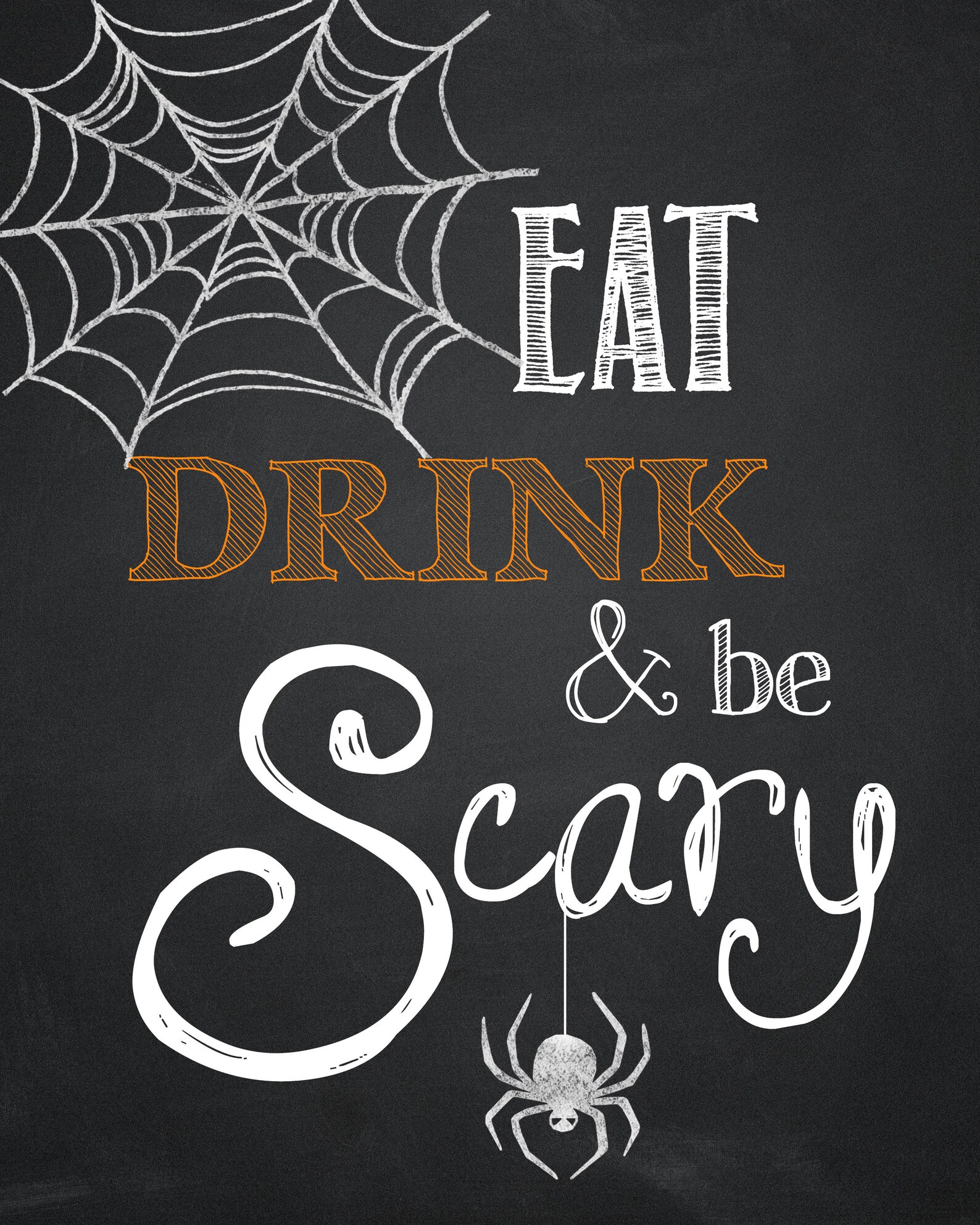 Eat Drink and Be Scary- Halloween Party Decor Printable- High ...
