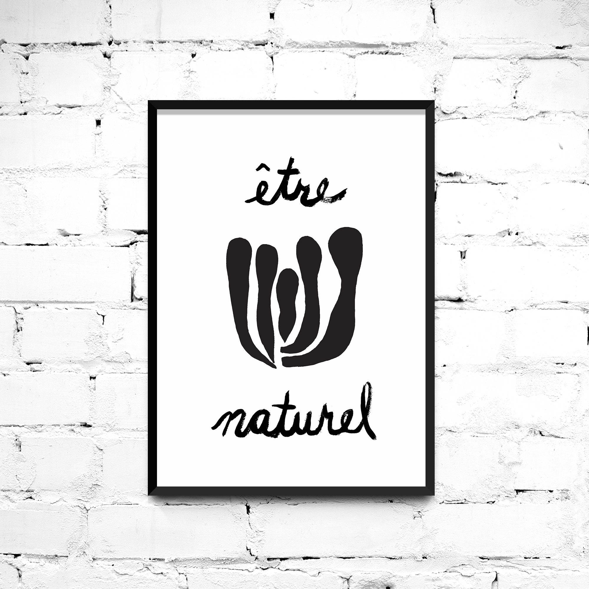 Être Naturel Poster, Be Natural Art Poster, Instant Download, Printable ...