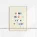 One Thing at a Time Printable Poster Digital Download - Etsy