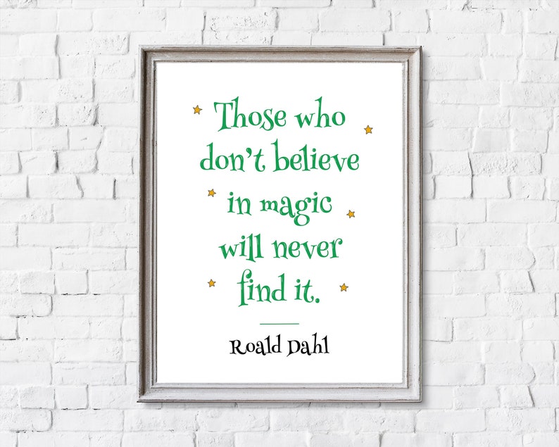 Roald Dahl Print Roald Dahl Believe in Magic Printable - Etsy Australia