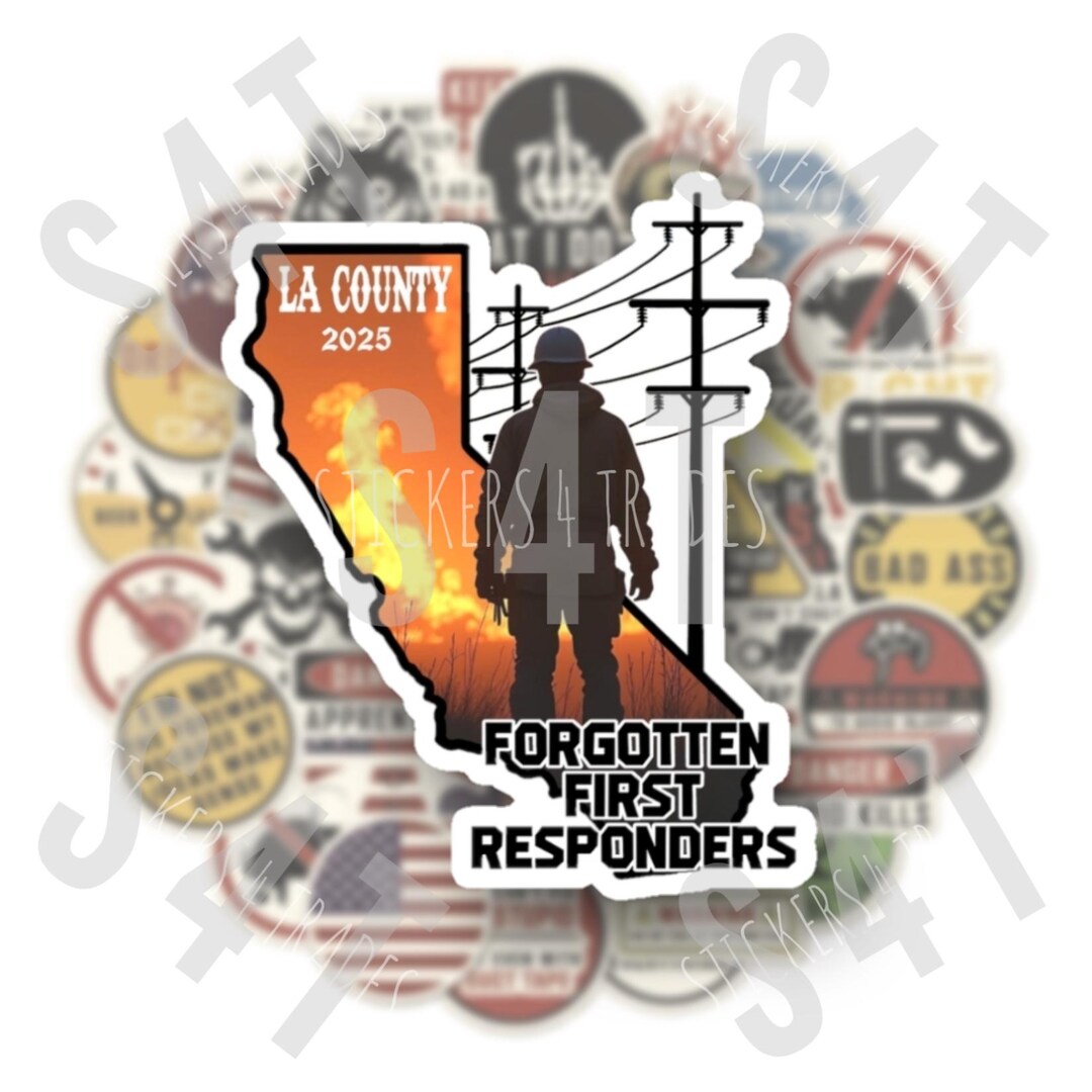 2025 California Lineman Hard Hat Sticker LA County Wildfires Forgotten ...