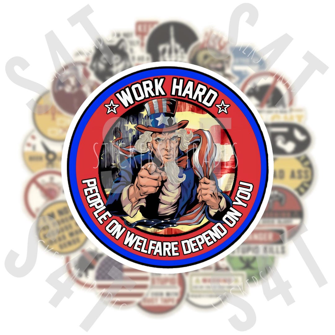 Work Hard Uncle Sam Hard Hat Sticker Waterproof Vinyl Welfare Funny ...