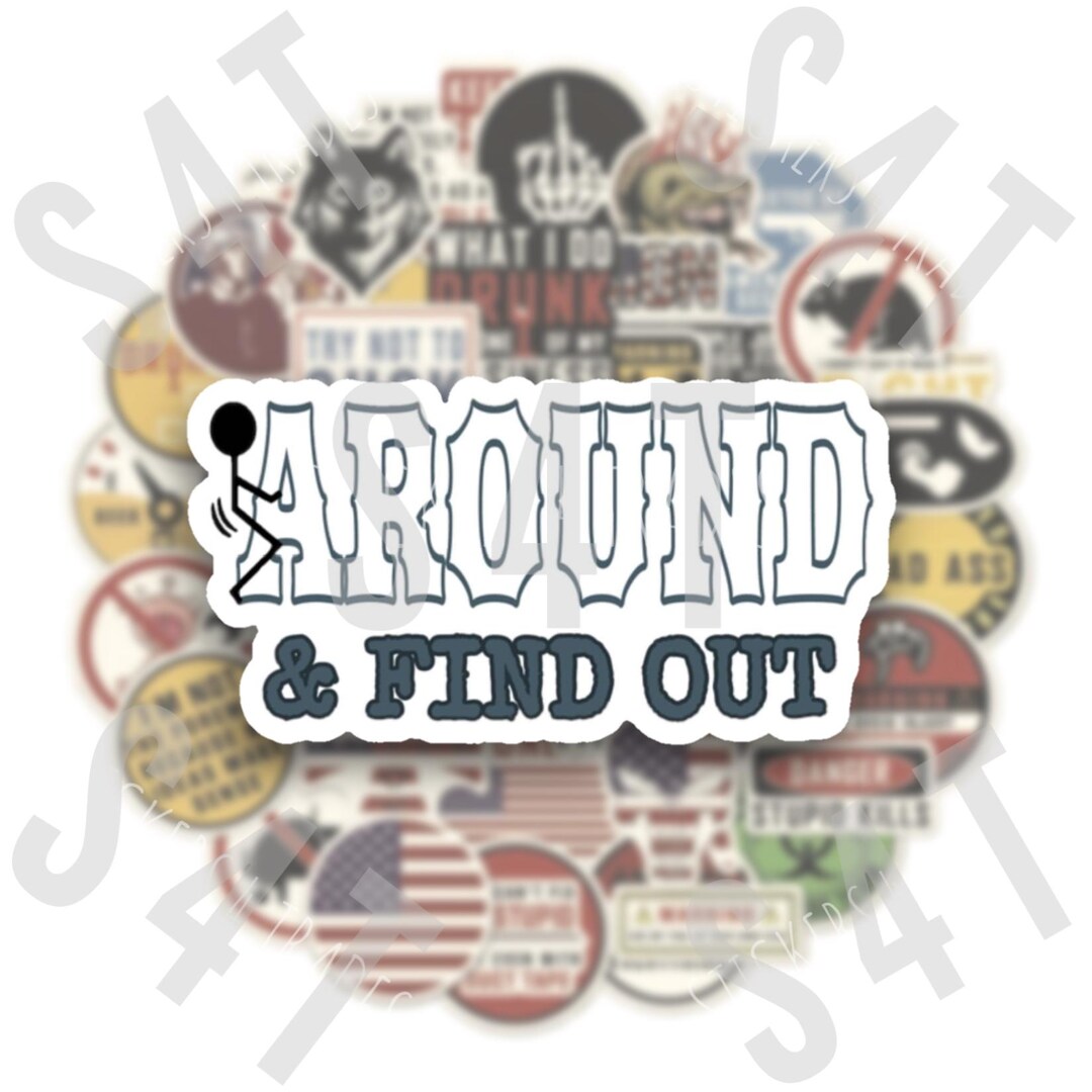 F*** Around and Find Out Hard Hat Sticker Funny Decal Waterproof Vinyl ...