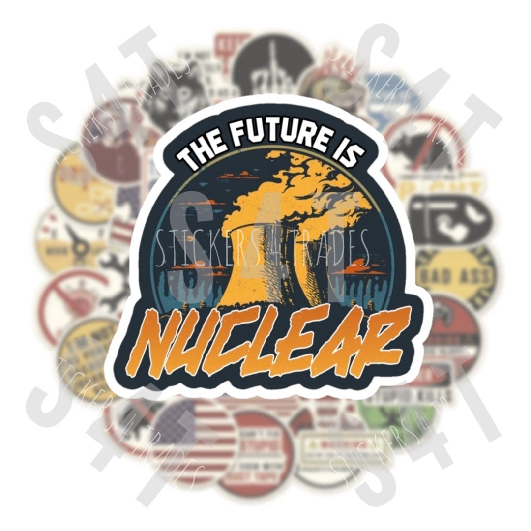 The Future is Nuclear Hard Hat Sticker Gift for Husband Boyfriend Union ...