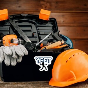 Yeet Hammer Throw Hard Hat Sticker Vinyl Decal Construction Union ...