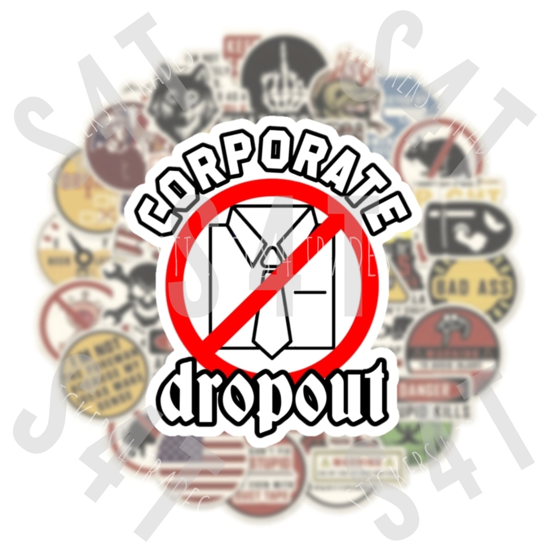 Corporate Drop Out Hard Hat Sticker Gift for Husband Boyfriend Crew ...