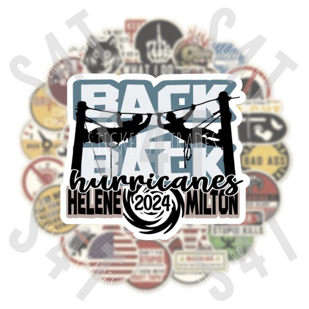 2024 Hurricane HELENE MILTON Lineman Hard Hat Sticker Back 2 Back ...