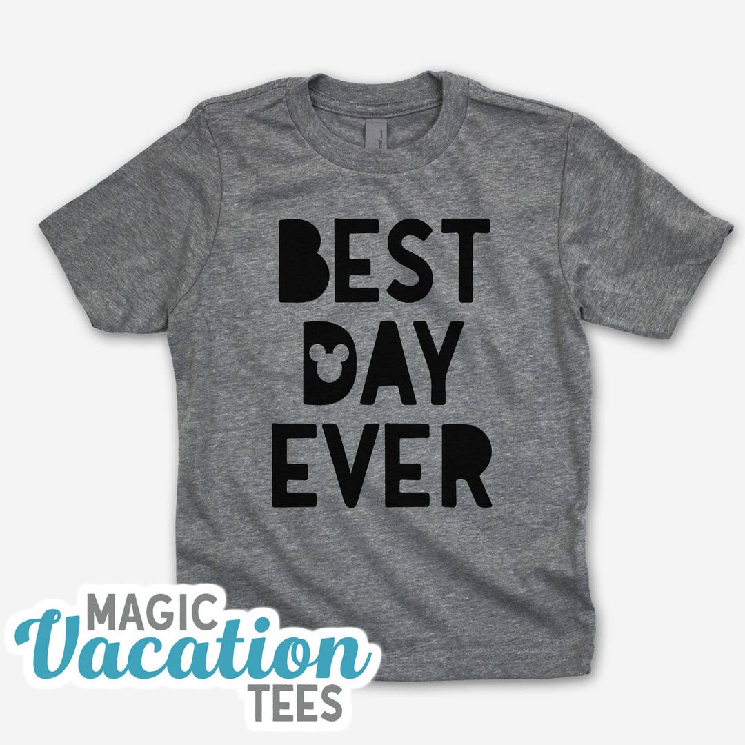 Best Day Ever Kids Tee Disney Kids Tee Best Day Ever Disney Kid Tee ...