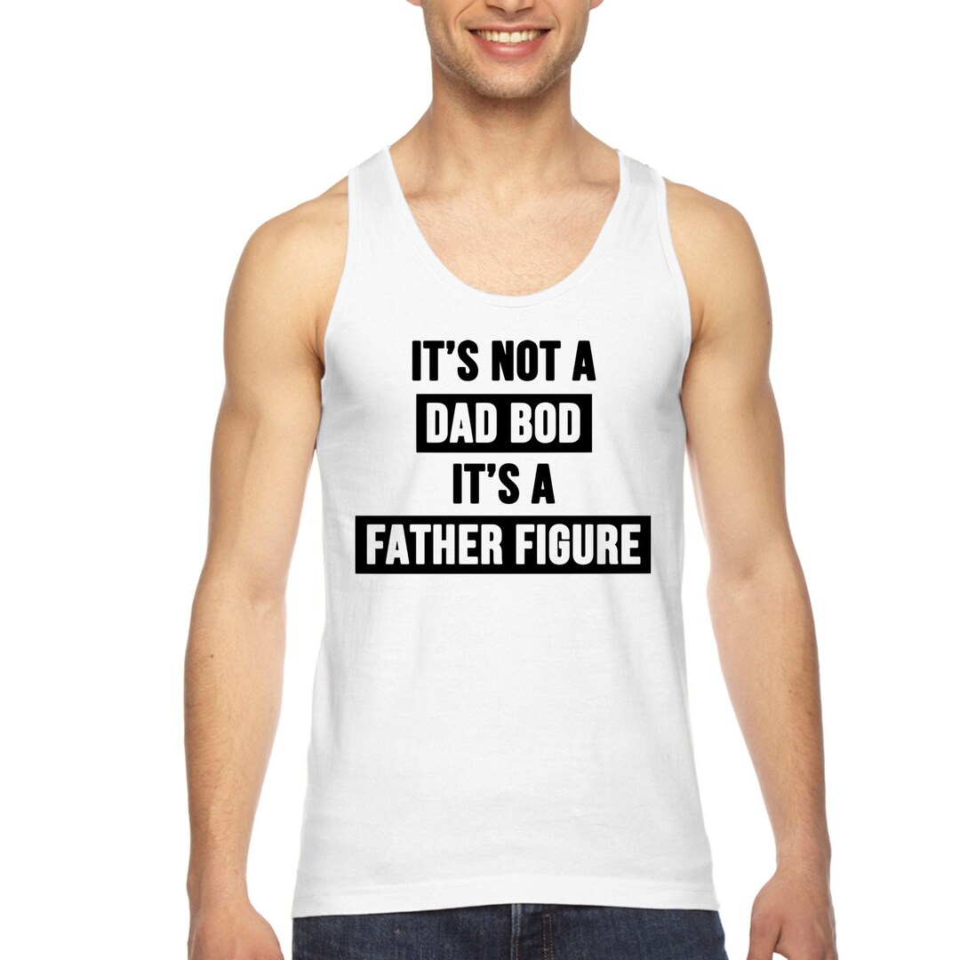 Men's Not Dad Bod Figure Father's Day Proud Papa Daddy Grandpa ...