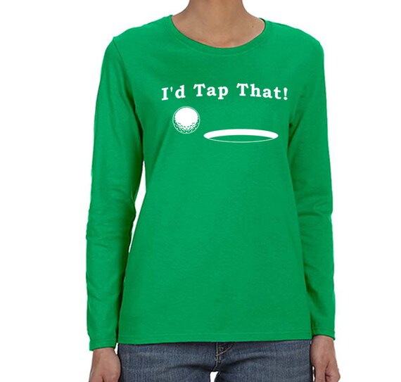 Women's I'd Tap That Golf Ball Gift Putt Putter Swing - Etsy