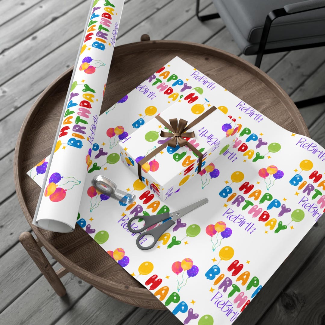 Gift Wrap Papers, Happy Birthday Rebirth Inspirational Celebration ...