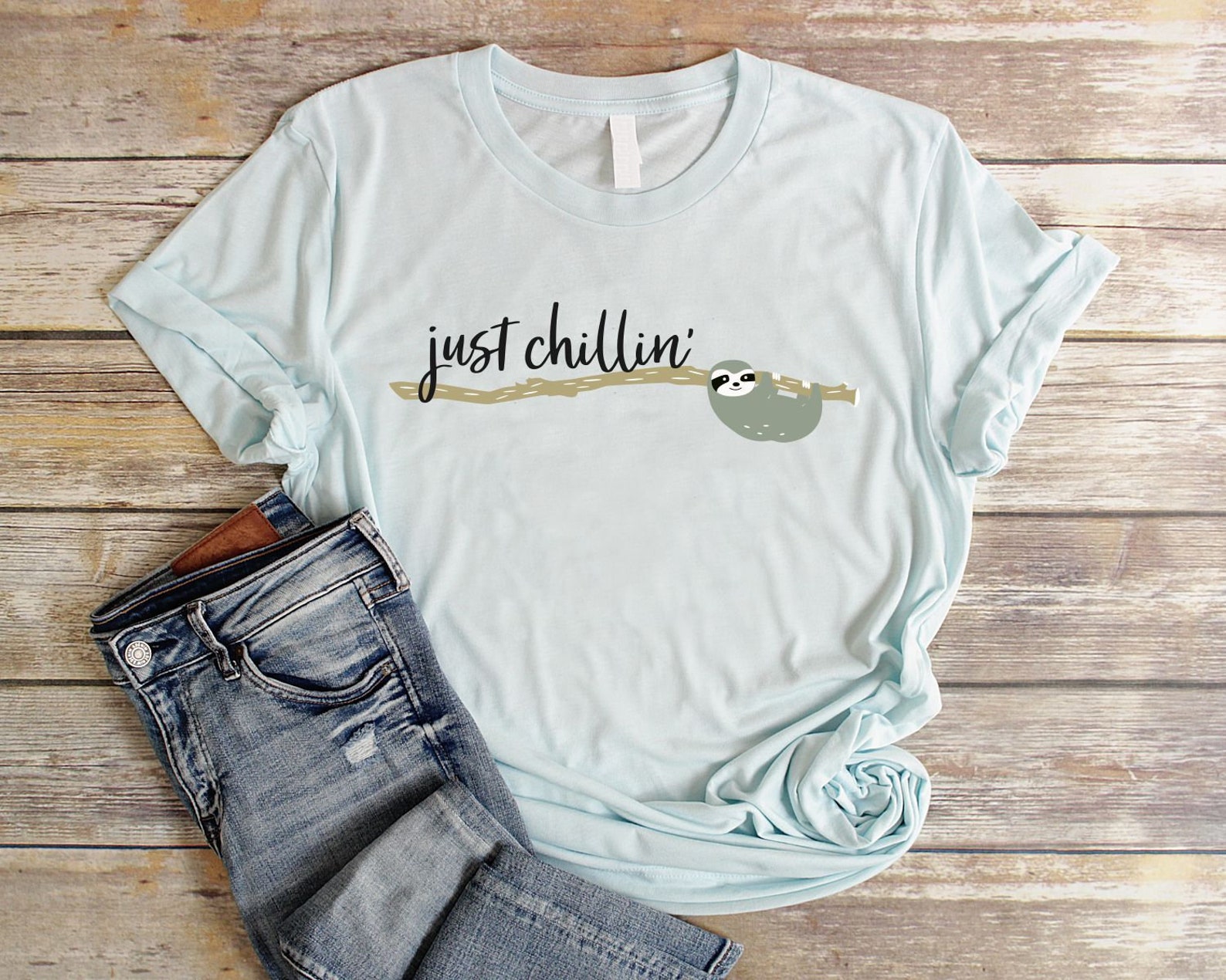Just Chillin' Sloth Shirt Women Unisex Chillin Shirt Funny Sloth Shirt ...