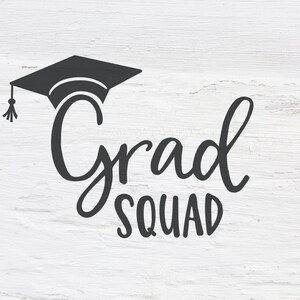 Grad Squad Svg, Graduate Svg, Family Graduation Shirt, School, Cricut ...