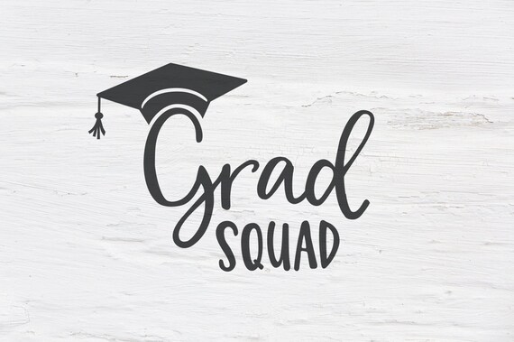 Grad Squad Svg Graduate Svg Family Graduation Shirt School | Etsy