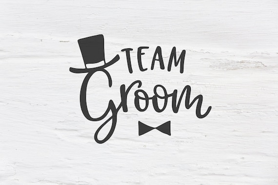 Team Groom Svg Groom Svg Wedding Svg Engagement Svg | Etsy