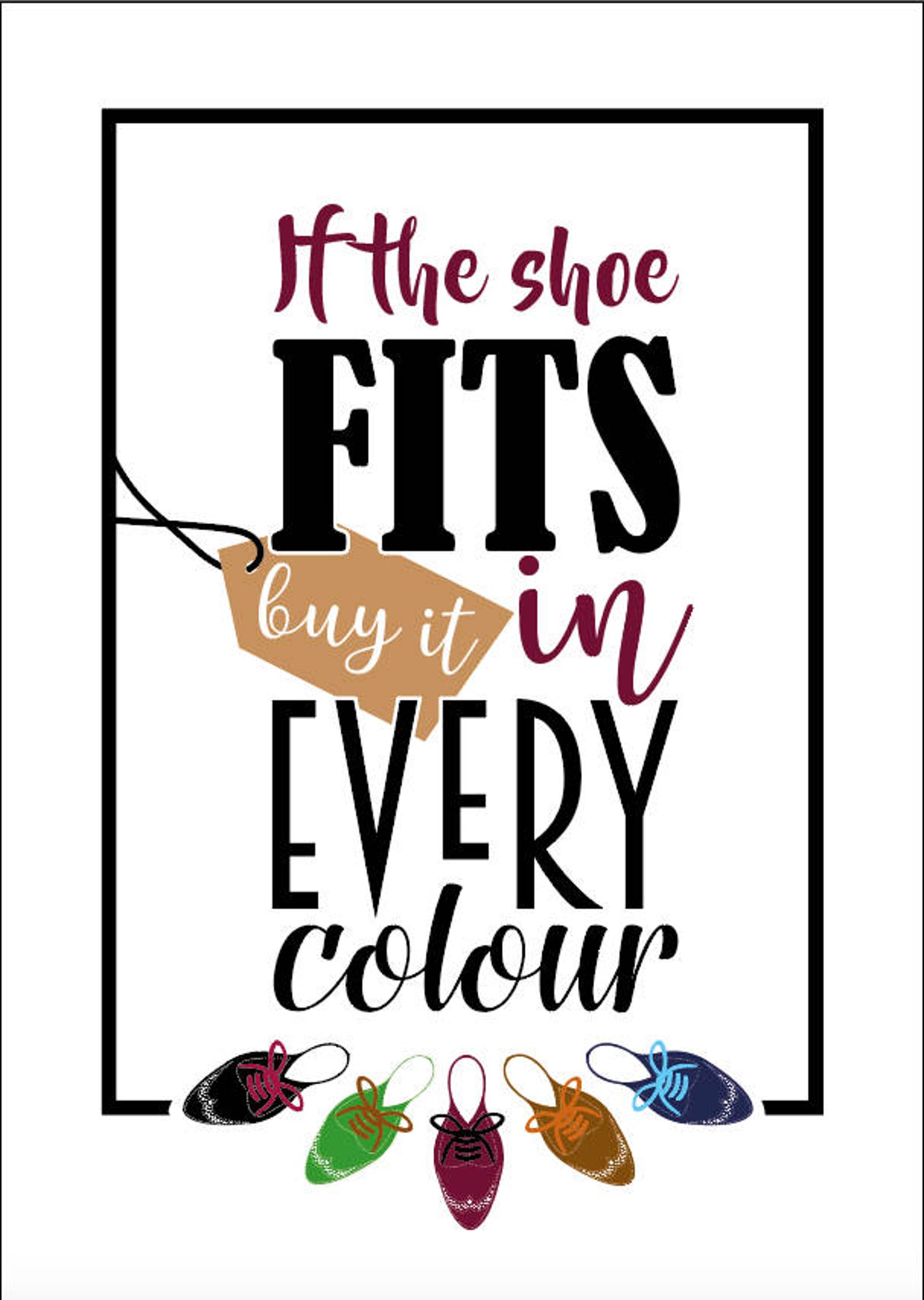 If the Shoe Fits Poster Shoe Poster Shoe Art Bedroom Wall | Etsy