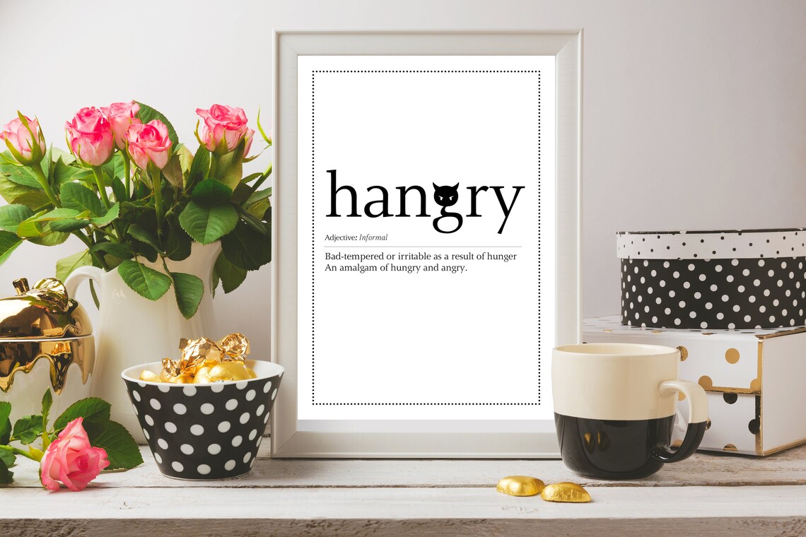Hangry Print Kitchen Art Hangry Hangry Definition Hangry | Etsy