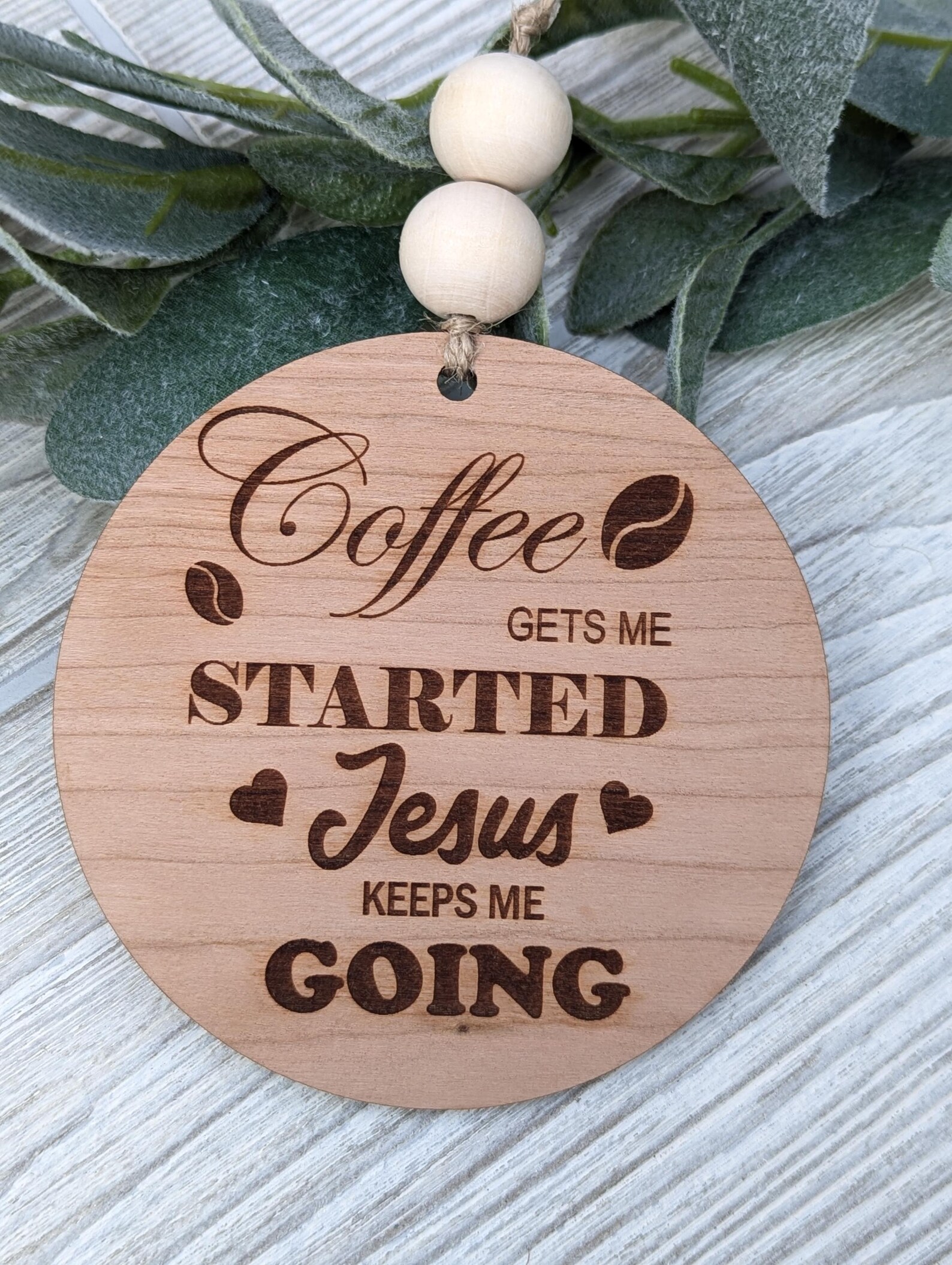 Coffee Car Charm, Coffee Gets Me Started Jesus Keeps Me Going ...