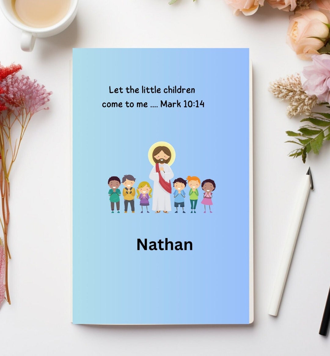 Childrens Prayer Journal' Let the Little Children Come to Me', Mark 10: ...