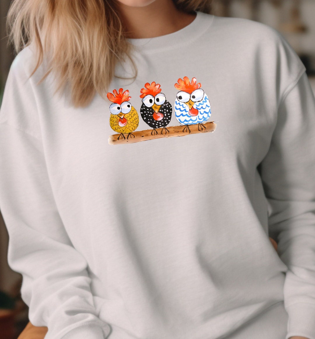 Chicken Sweatshirt, Chicken Lady, Funny Shirt, Chicken Gift, Chicken ...