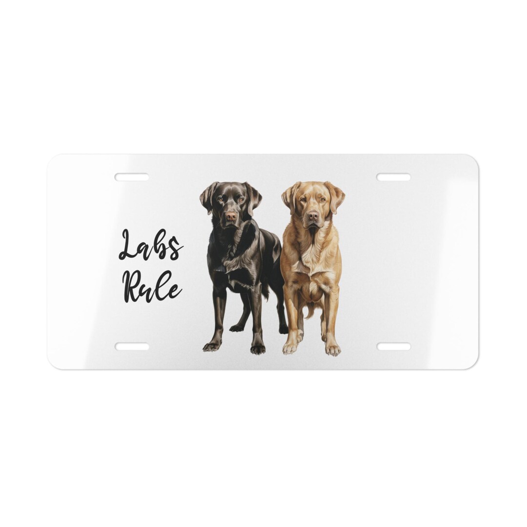 Labs Rule Vanity Plate, Labrador Retriever Plate, Retriever Car ...
