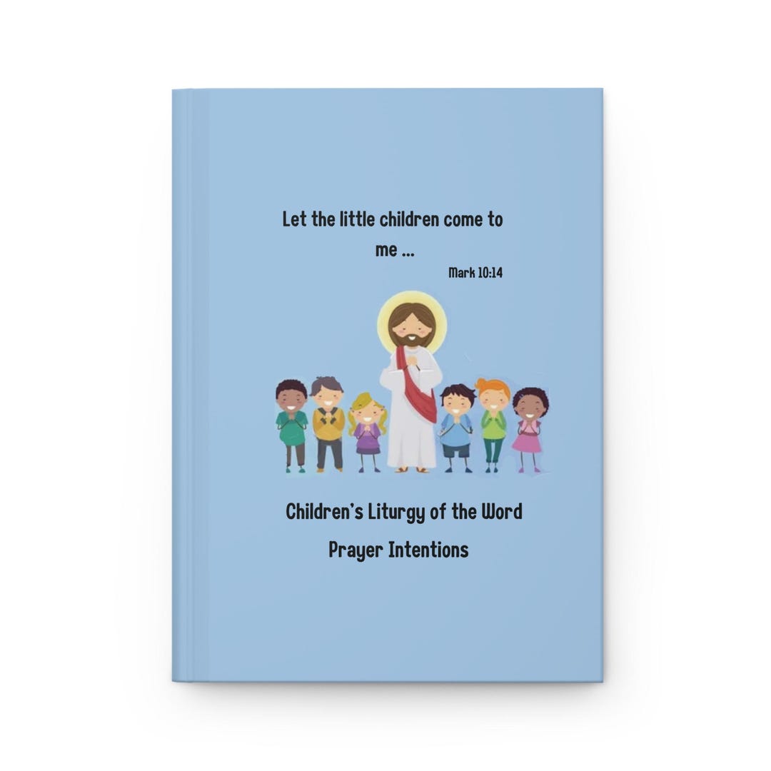 Childrens Prayer Journal' Let the Little Children Come to Me', Mark 10: ...