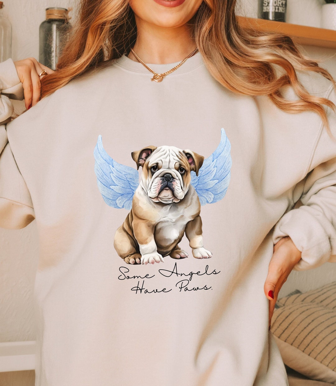 Bulldog Some Angels Have Paws, Angel Sweatshirt, Bulldog Memorial, Soft ...