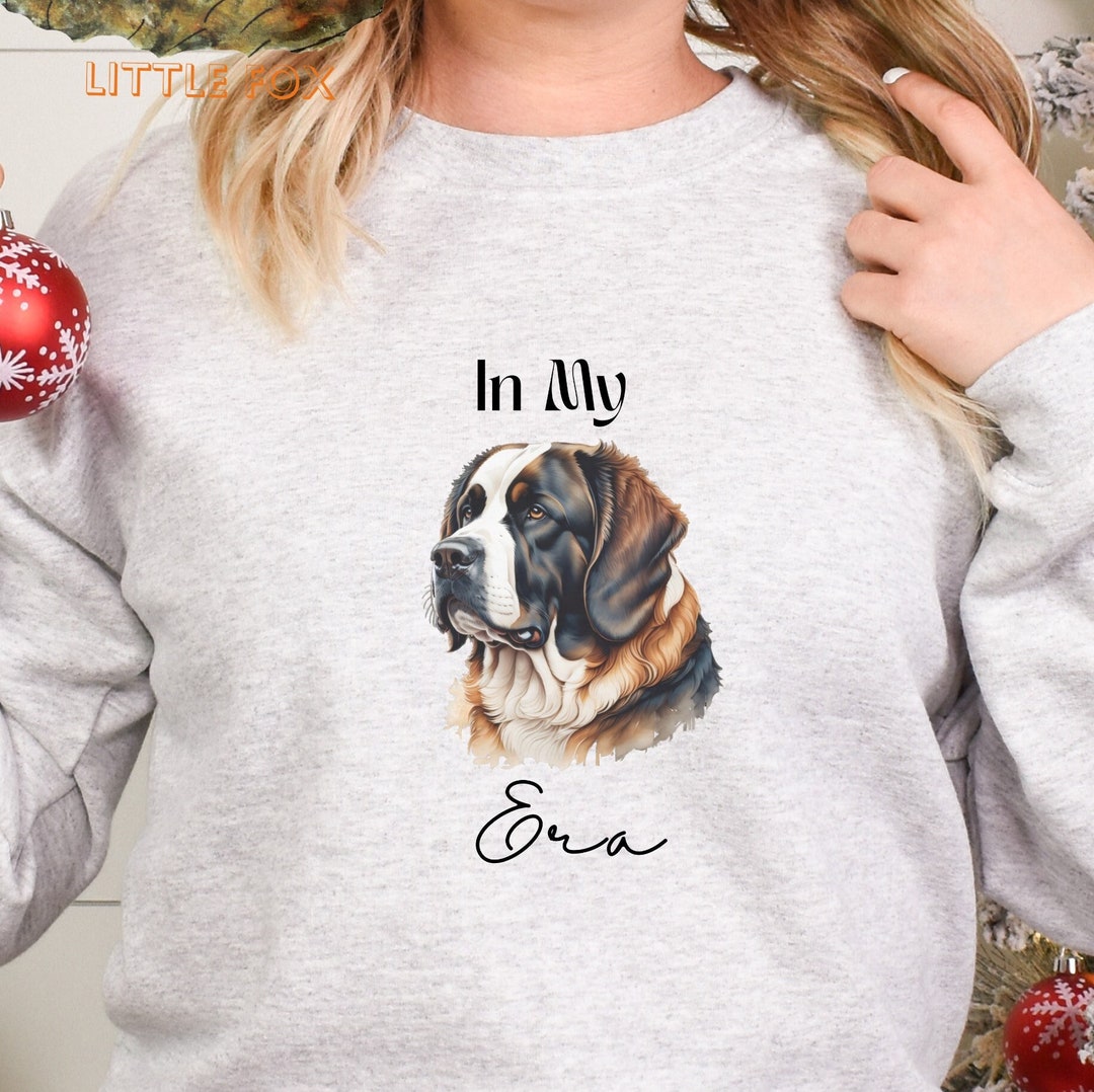 St Bernard Shirt, in My Era St Bernard Sweatshirt, Bernard Lover Shirt, St Bernard Owner Gift ...