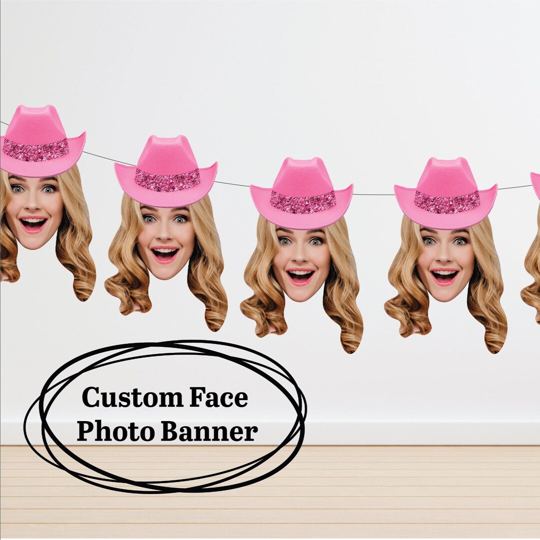 Pink Cowgirl Custom Head Photo Banner - Bachelorette - Birthday - Pink ...