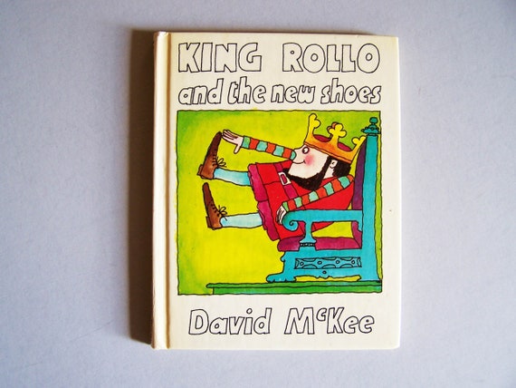 King Rollo and the New Shoes by David McKee Learning How to | Etsy