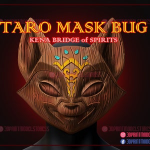 Kena Bridge of Spirits Taro Mask Bug - STL Files for 3D Printing - 3D ...