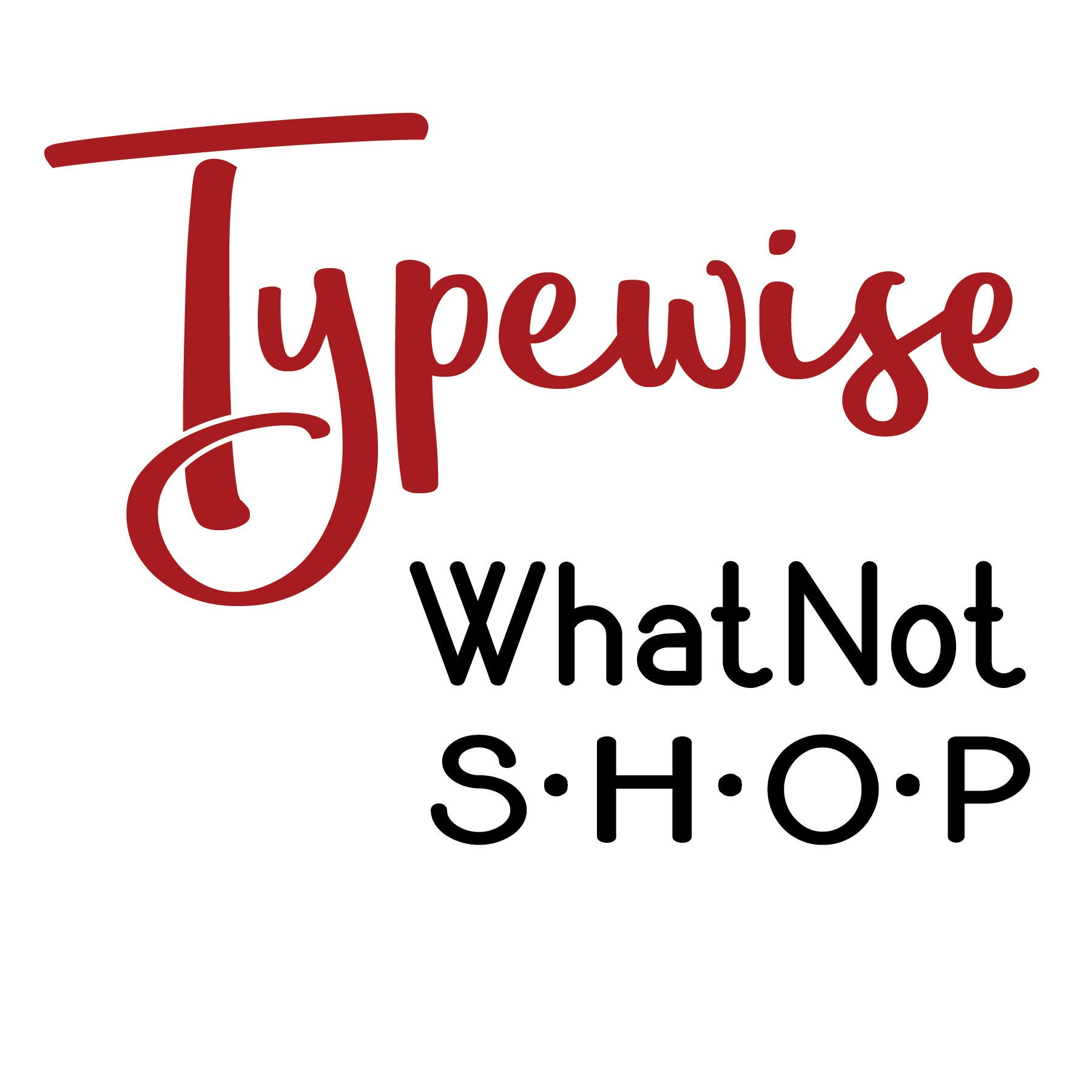 Typewise WhatNot Shop