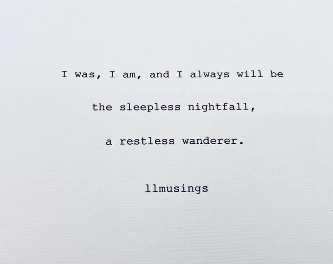 Sleepless Nightfall, Restless Wanderer -typed and Signed Poem| Bohemian ...