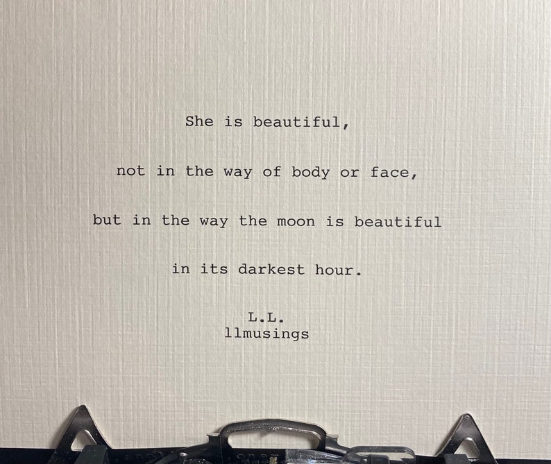 She is Beautiful 5x7 Hand-typed and Signed Poem by L.L. llmusings - Etsy