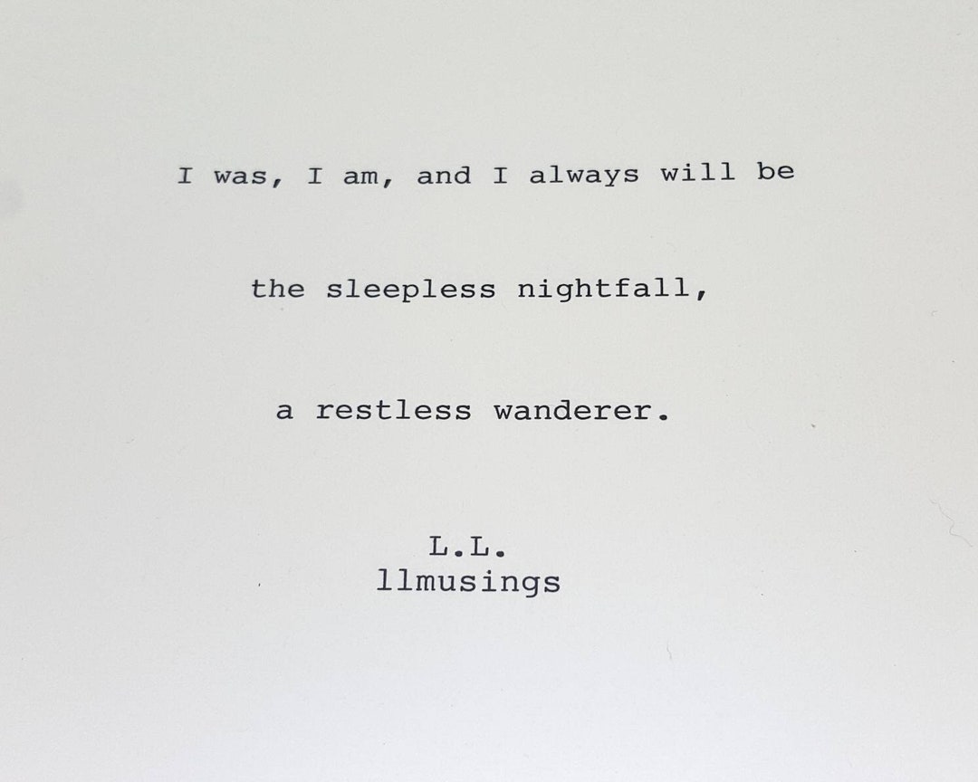Sleepless Nightfall, Restless Wanderer -typed and Signed Poem| Bohemian ...