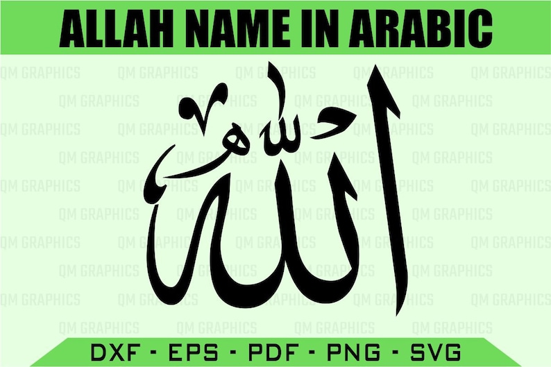 Allah Arabic Calligraphy Writing Svg, Allah Name Svg, Vector Cut File ...