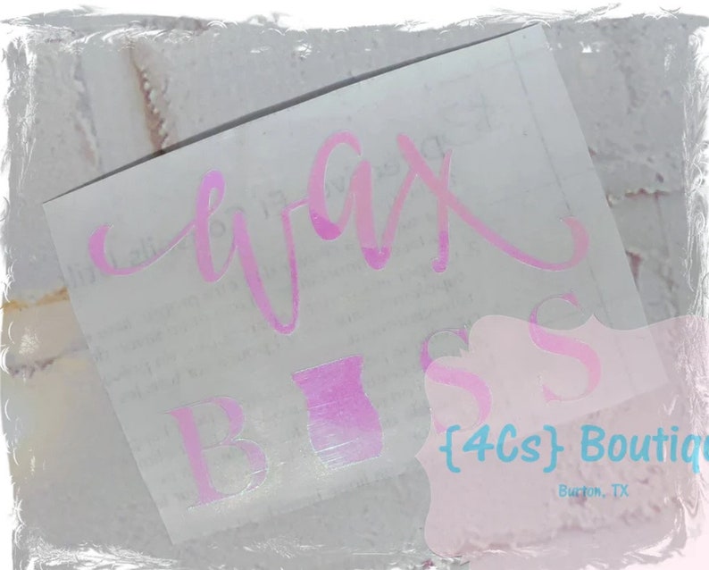 Wax Boss Decal RTS Laptop Sticker Car Sticker Tumbler Sticker Ready to ...