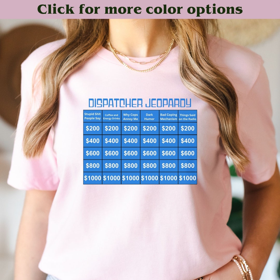 Funny Dispatcher Tee Shirt for 911 Police First Responder Gift ...